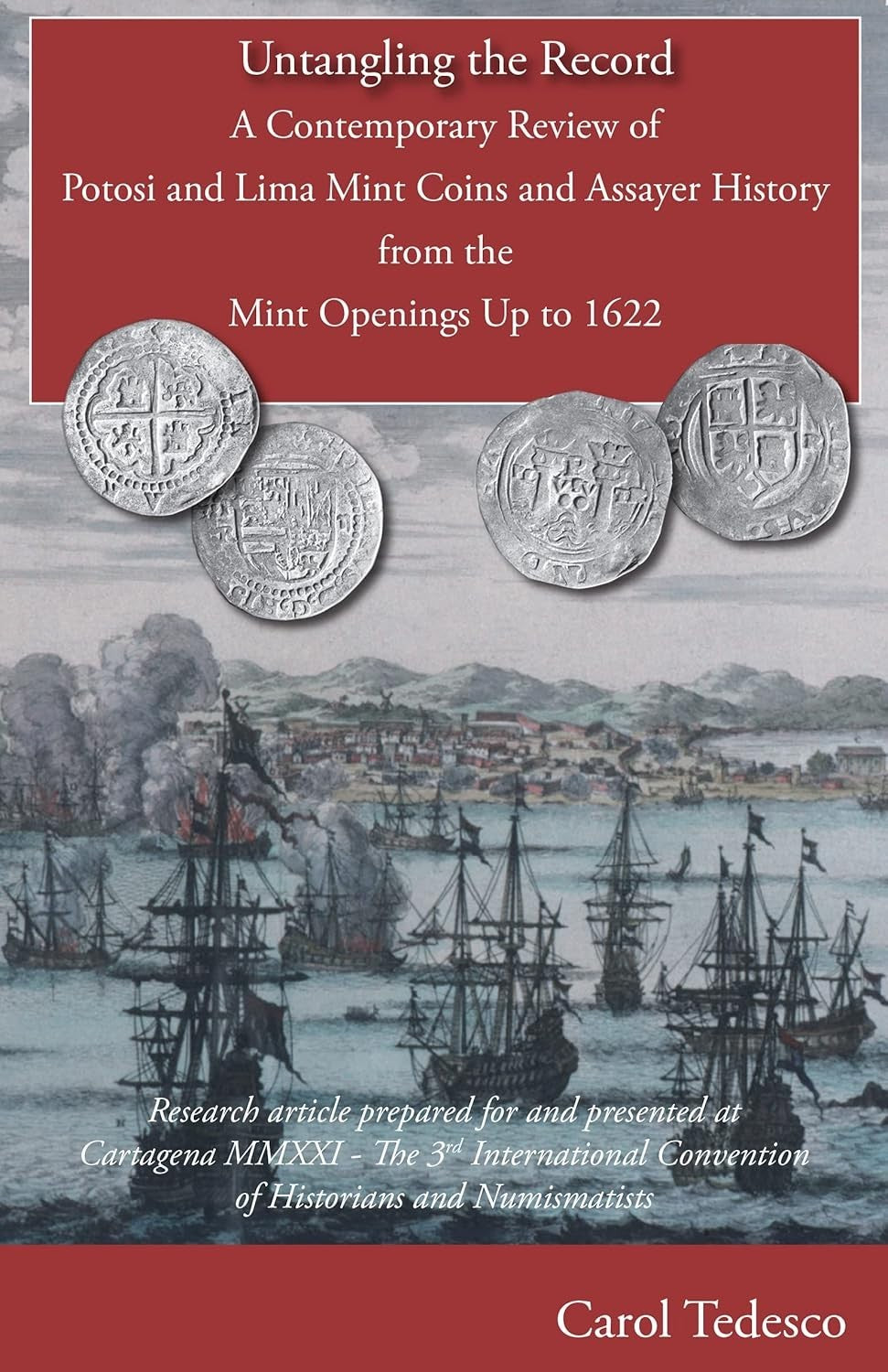 Untangling the Record A contemporary review of Potosi and Lima mint co ...